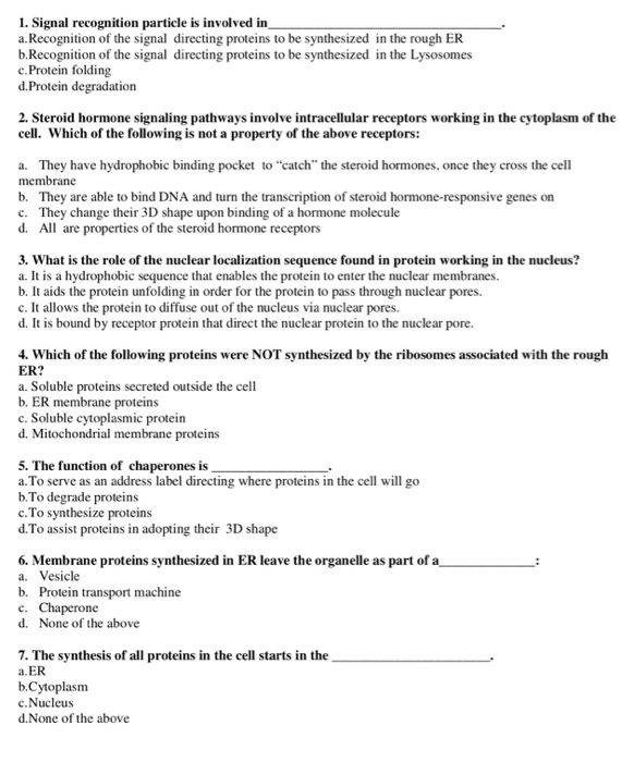 Solved 1. Signal recognition particle is involved in a. | Chegg.com
