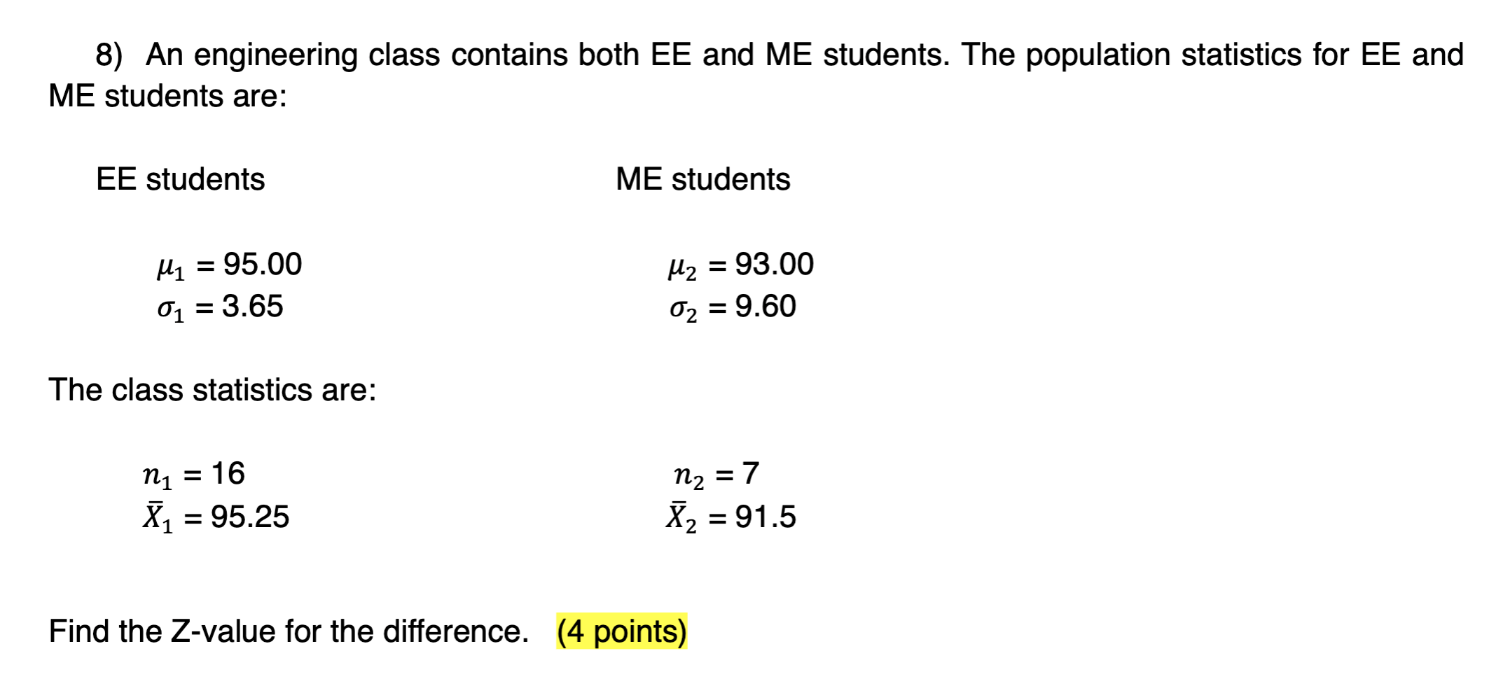 Solved 8) An engineering class contains both EE and ME | Chegg.com