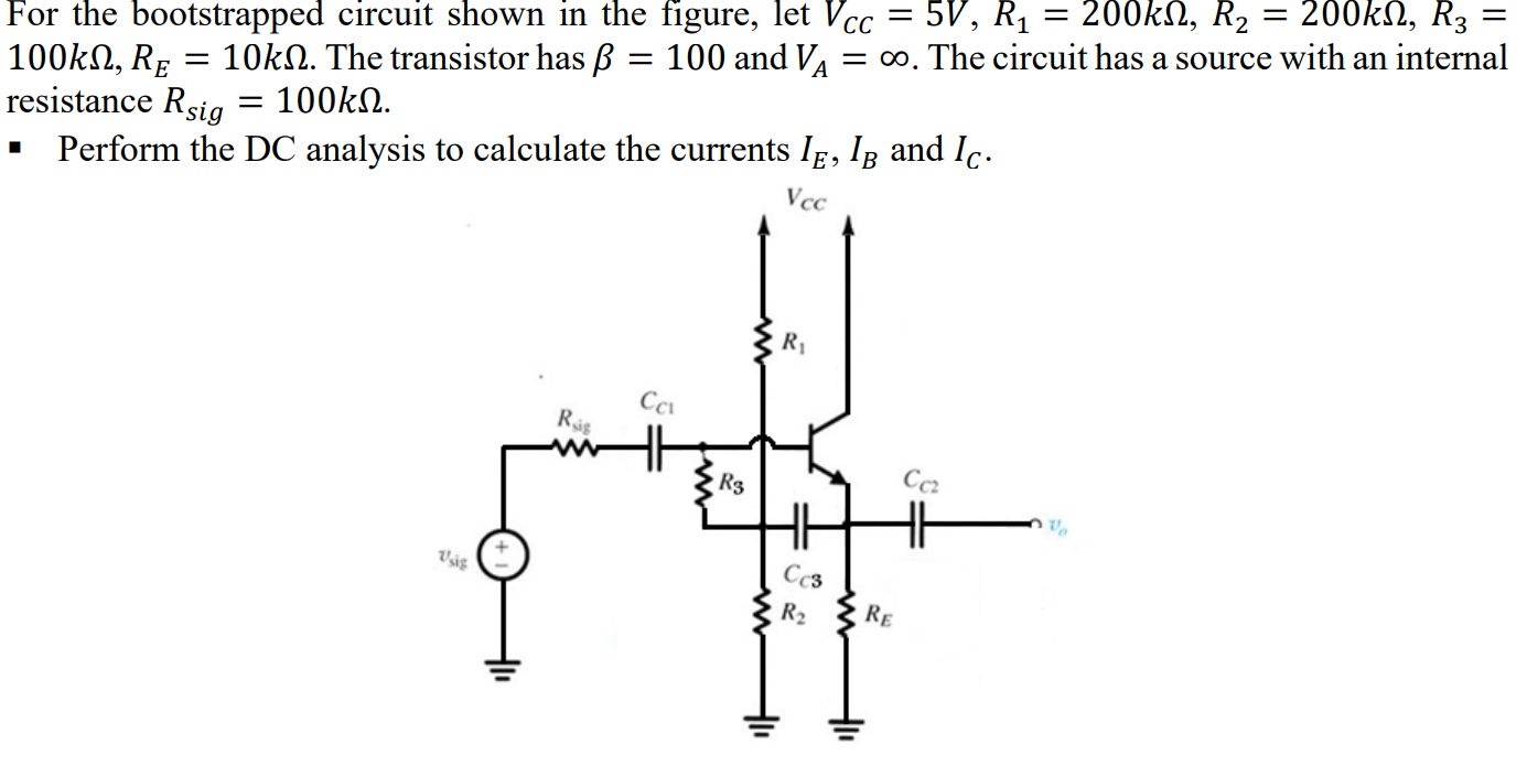 Solved For the bootstrapped circuit shown in the figure, let | Chegg.com