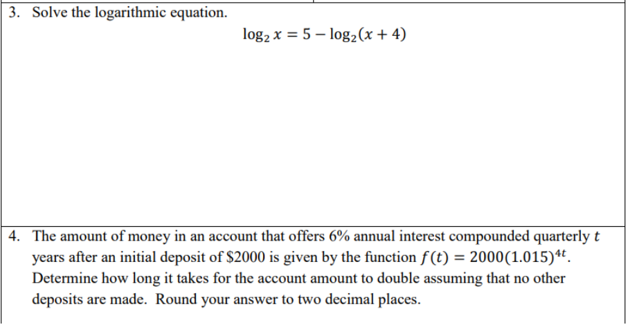Solved 3. Solve the logarithmic equation. log2x=5−log2(x+4) | Chegg.com
