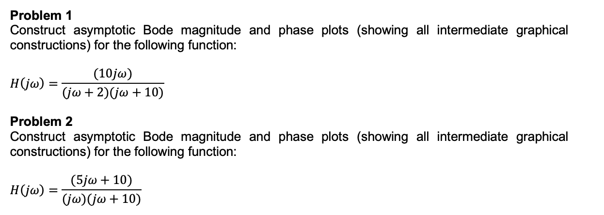 Solved Problem 1 Construct asymptotic Bode magnitude and | Chegg.com