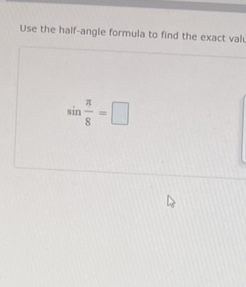 Solved Use the half-angle formula to find the exact val | Chegg.com