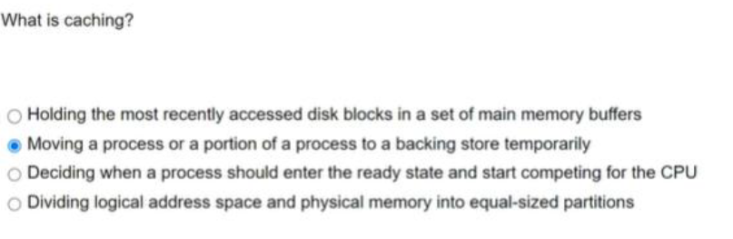 Solved What is caching?Holding the most recently accessed | Chegg.com