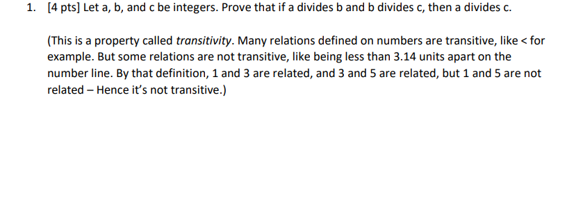 Solved 1. [4 pts) Let a, b, and c be integers. Prove that if | Chegg.com