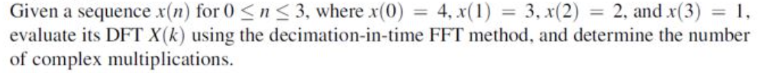 Solved Given a sequence x(n) for 0 | Chegg.com