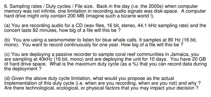 Solved 6. Sampling rates / Duty cycles / File size. Back in | Chegg.com