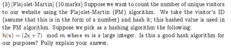 Solved (3) [Flajolet-Martin] (10 marks) Suppose we want to | Chegg.com