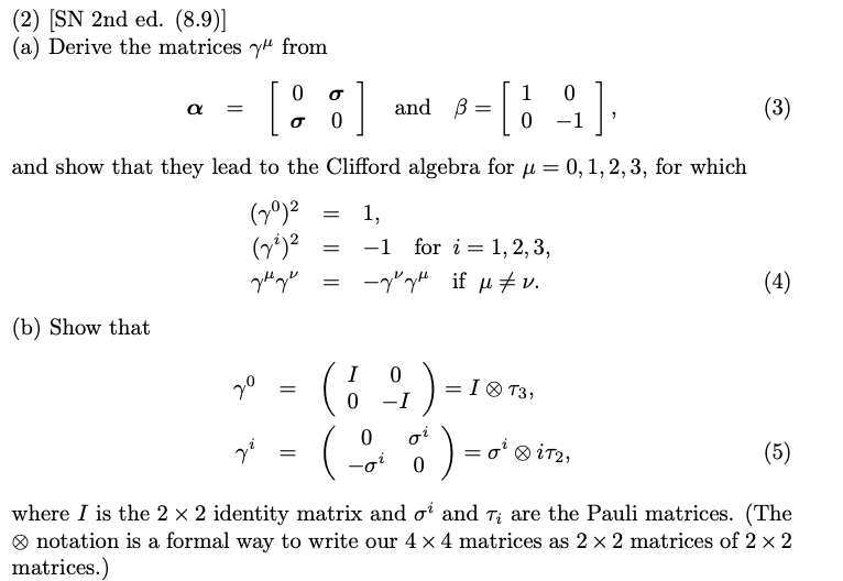 Solved (2) (SN 2nd ed. (8.9)] (a) Derive the matrices y from | Chegg.com