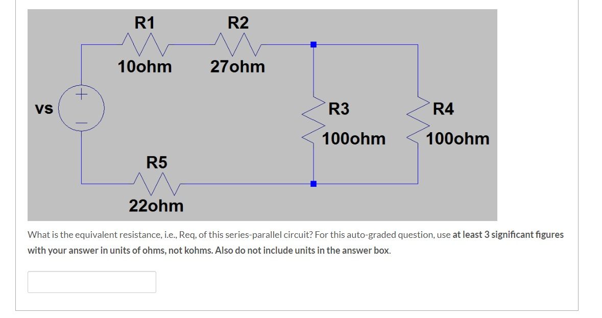 Solved R1 R2 10ohm 27ohm VS Z R3 100ohm R4 100ohm R5 22ohm | Chegg.com