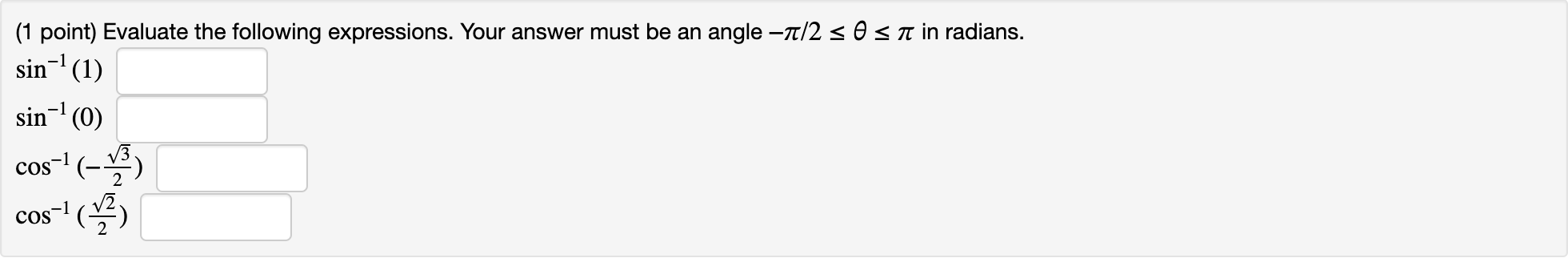 Solved Evaluate the following expressions. (1 ﻿point) | Chegg.com