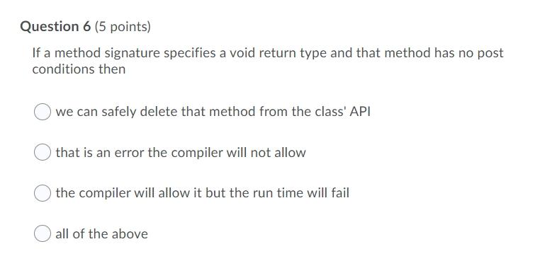 Solved Question 6 (5 points) If a method signature specifies | Chegg.com
