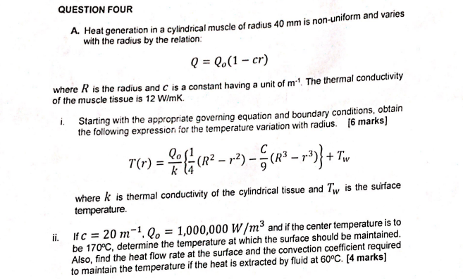 Solved QUESTION FOUR A. Heat generation in a cylindrical | Chegg.com