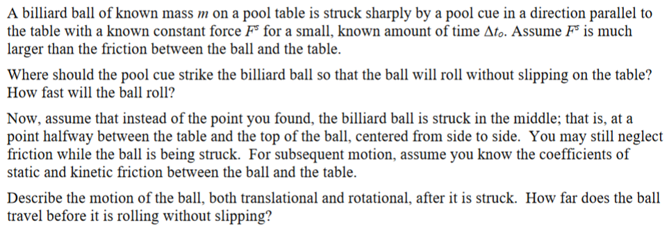 Solved A billiard ball of known mass m ﻿on a pool table is | Chegg.com