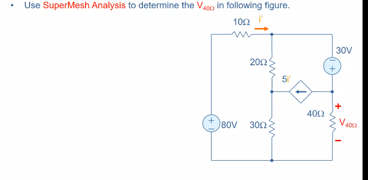 Solved . Use SuperMesh Analysis to determine the V400 in | Chegg.com