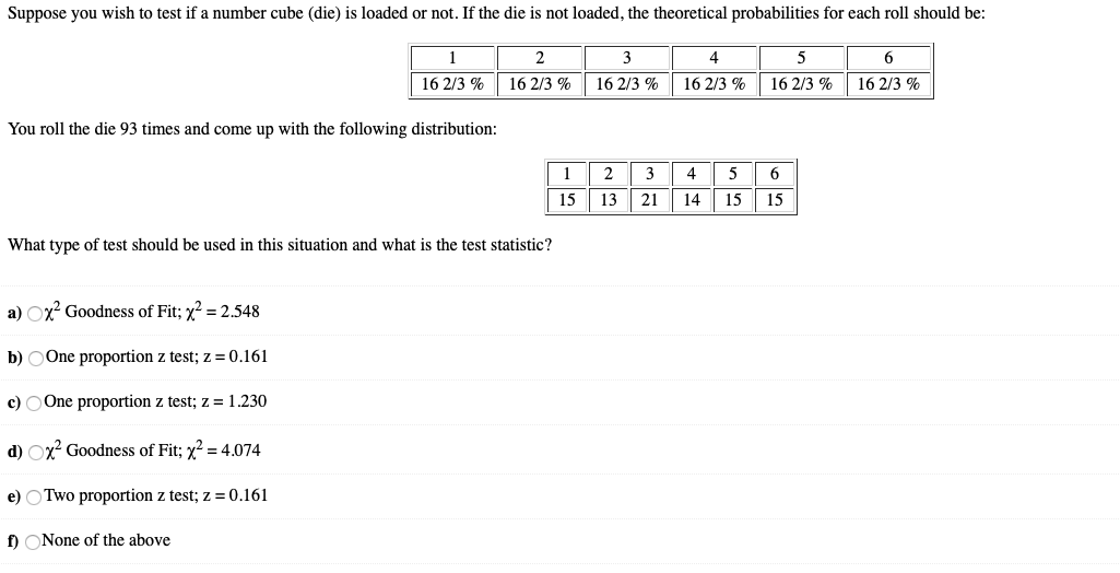 Solved Suppose you wish to test if a number cube (die) is | Chegg.com