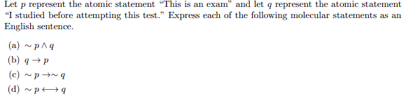 Solved Let p represent the atomic statement "This is an | Chegg.com
