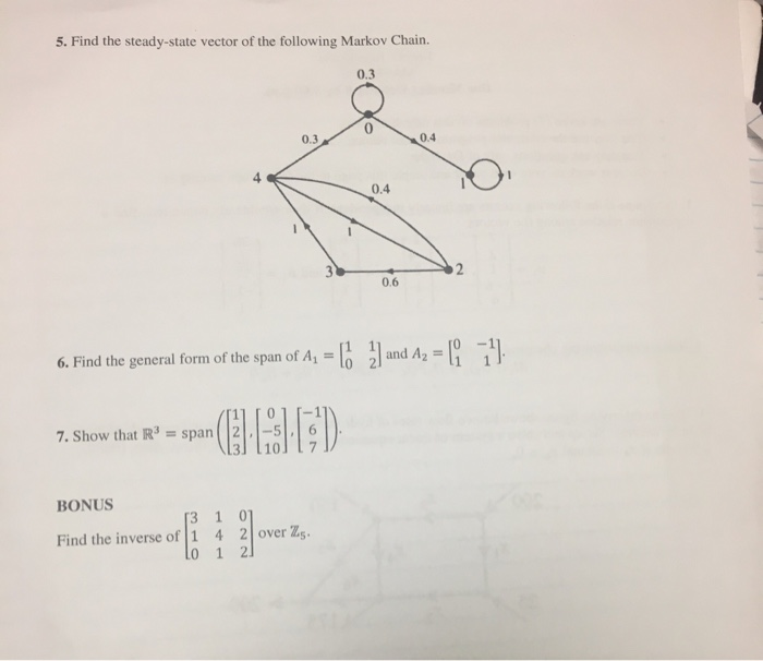 Solved 5. Find the steady-state vector of the following | Chegg.com