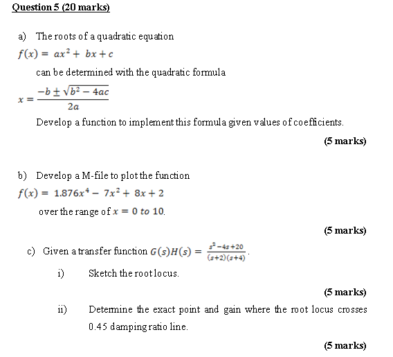 Solved Question 5 (20 marks) a) The roots of a quadratic | Chegg.com