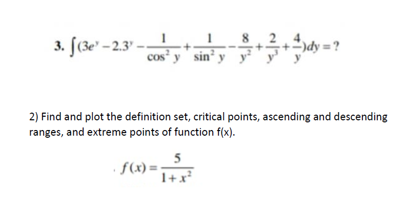 Solved 3. (3e-2.3 18 cos? y sin’y ya +-)dy = ? y 2) Find and | Chegg.com