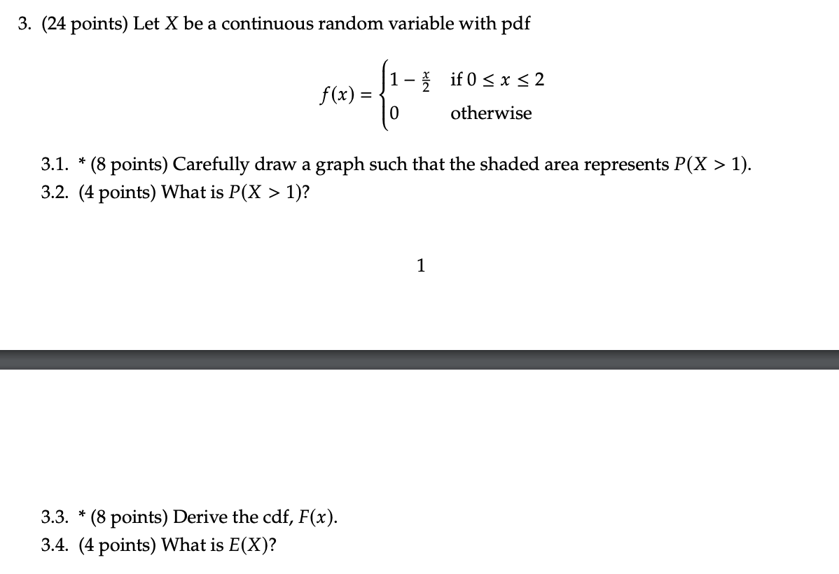 Solved 3. (24 points) Let X be a continuous random variable | Chegg.com