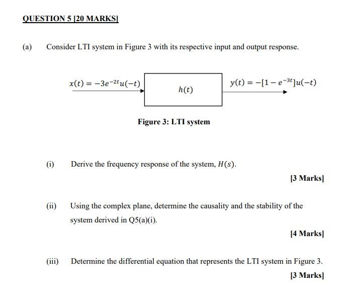 Solved QUESTION 5 [20 MARKSI (a) Consider LTI system in | Chegg.com