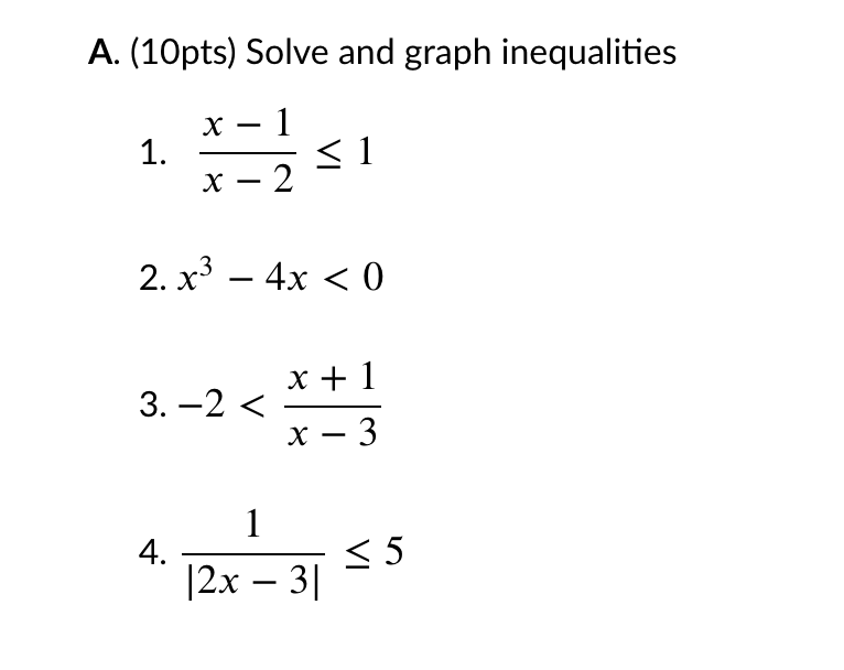 Solved A. (10pts) Solve and graph inequalities 1 1.