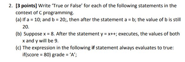 Solved 2. [3 points] Write 'True or False' for each of the | Chegg.com