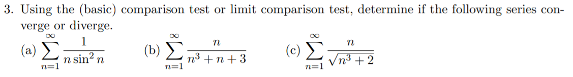 Solved 3. Using the (basic) comparison test or limit | Chegg.com