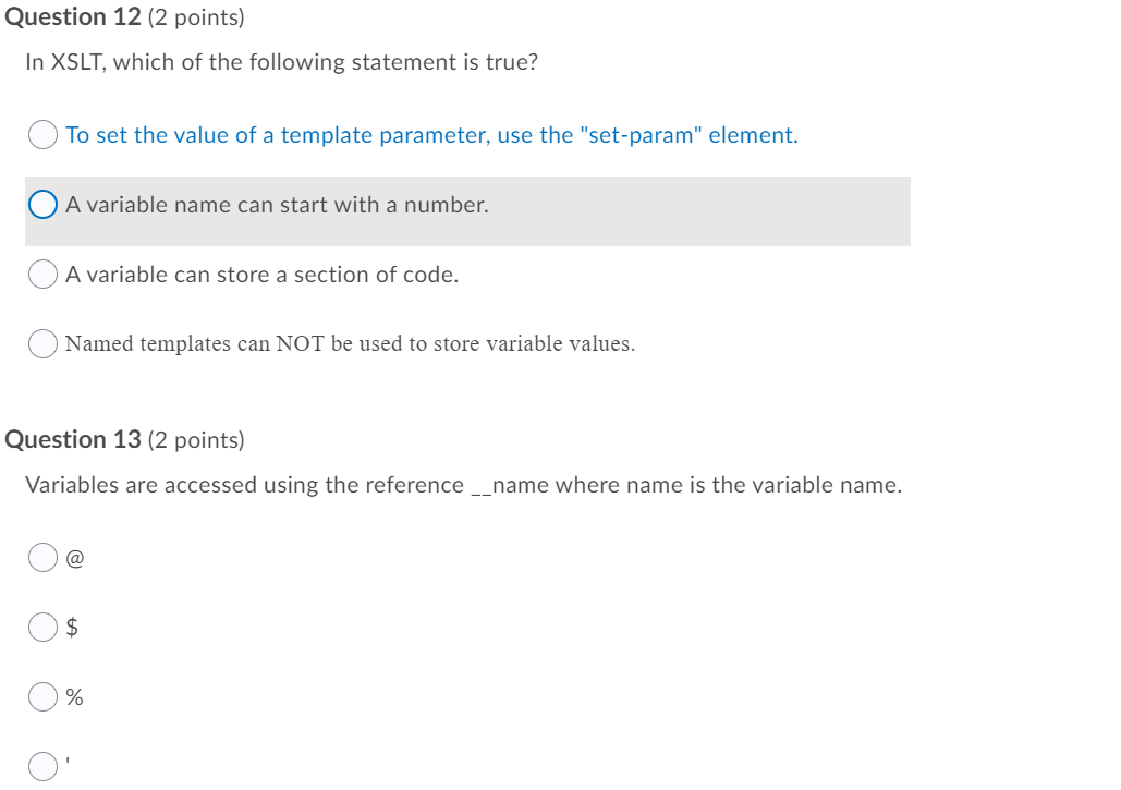 Solved Question 12 (2 points) In XSLT, which of the | Chegg.com