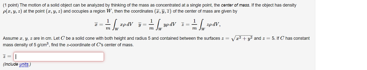 Solved (1 point) The motion of a solid object can be | Chegg.com