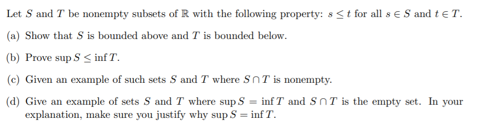Solved Let S and T be nonempty subsets of R with the | Chegg.com