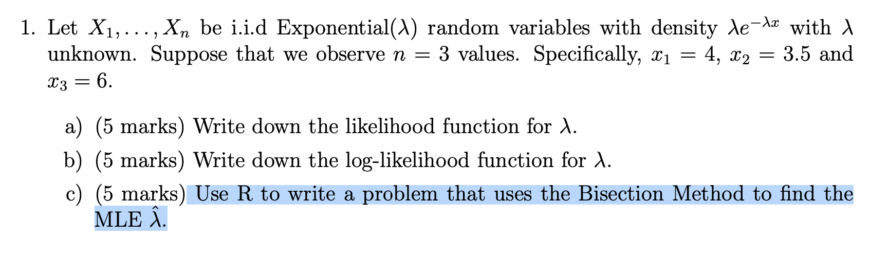 Solved 1. Let X1,…,Xn be i.i.d Exponential (λ) random | Chegg.com
