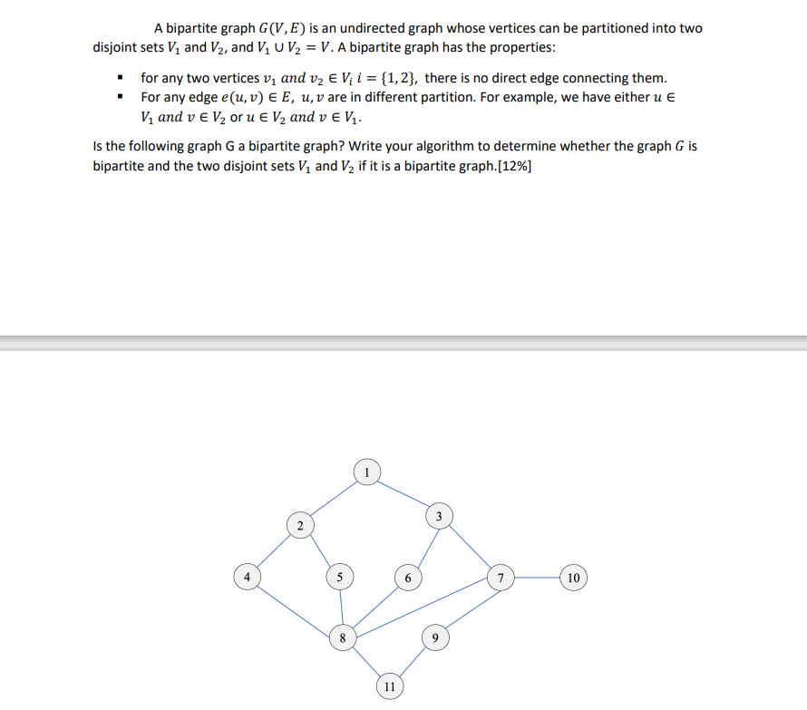 Solved A bipartite graph G(V, ﻿E) ﻿is an undirected graph | Chegg.com