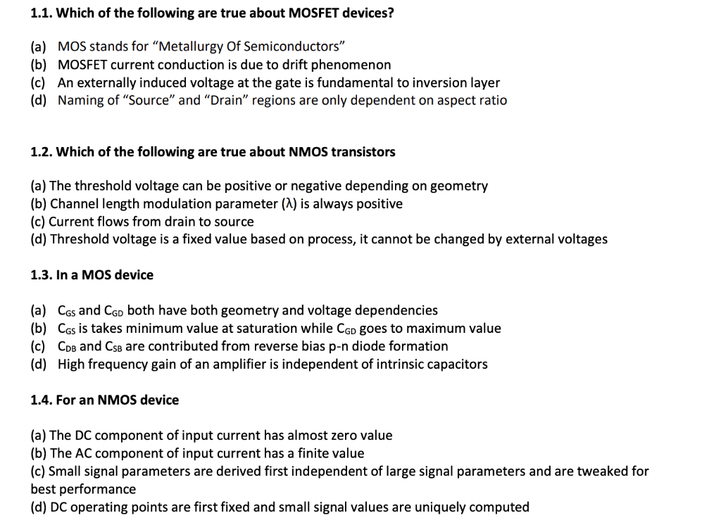 Solved 1.1. Which of the following are true about MOSFET | Chegg.com
