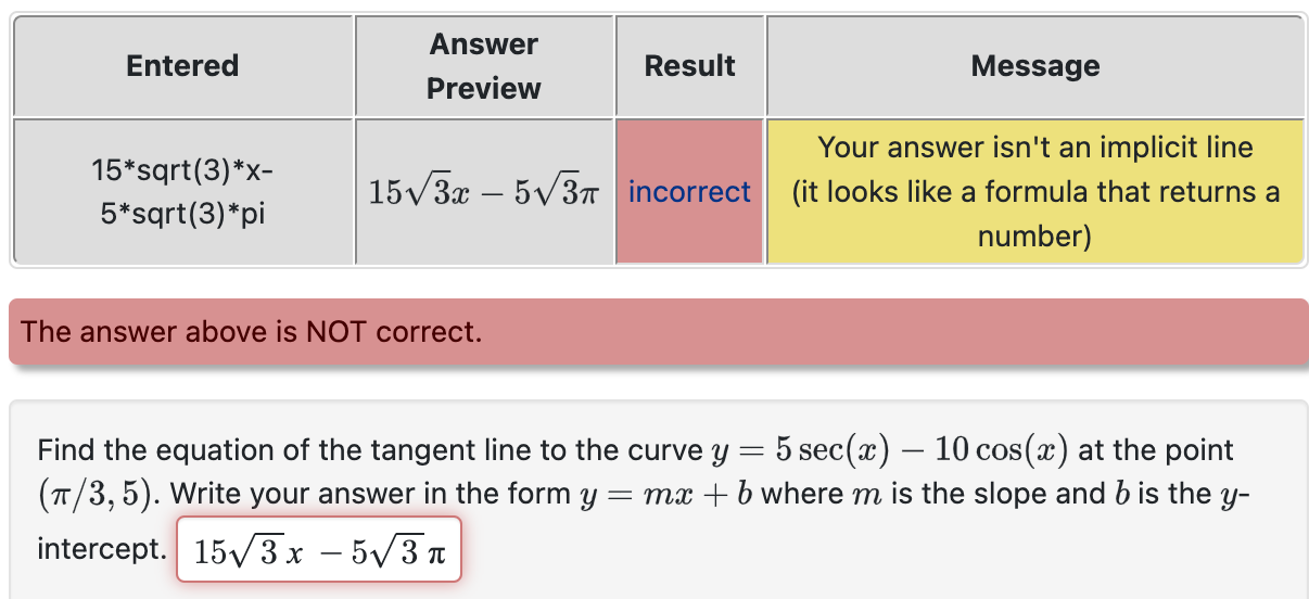 Solved The answer above is NOT correct. Find the equation of | Chegg.com