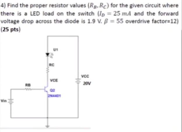 Solved 4) Find the proper resistor values (RB,RC) for the | Chegg.com