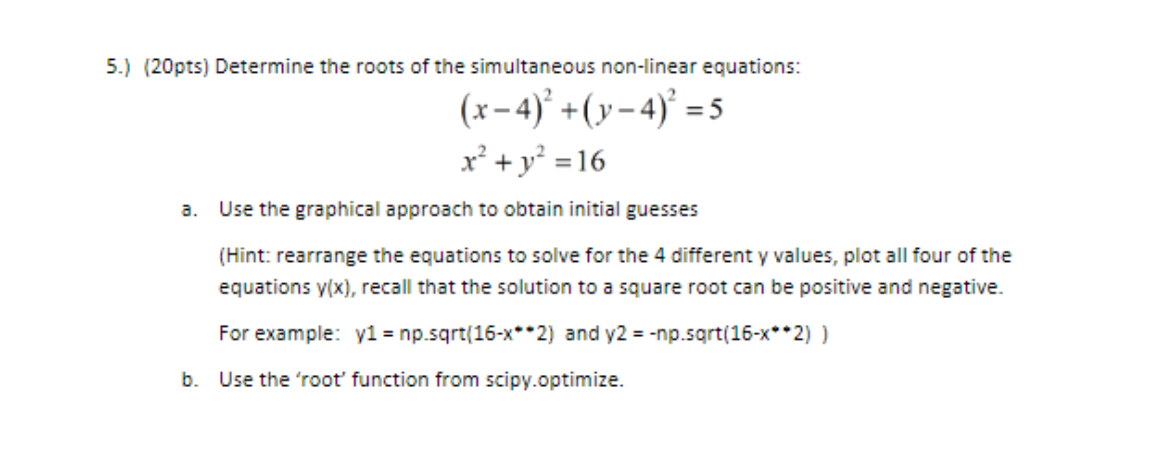 Solved 5.) (20pts) Determine the roots of the simultaneous | Chegg.com