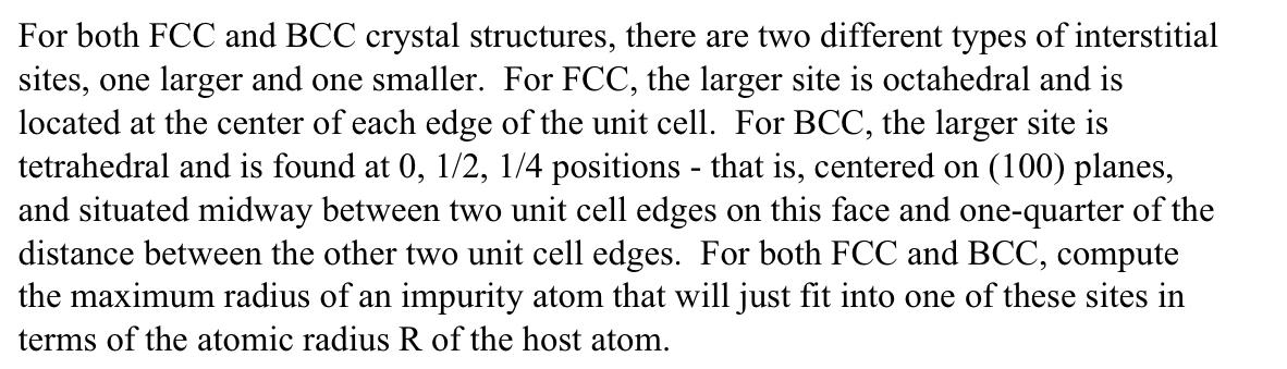 Solved For both FCC and BCC crystal structures, there are | Chegg.com