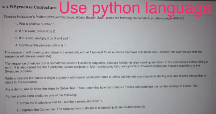 Solved Use python language 2-1-B Syracuse Conjecture | Chegg.com