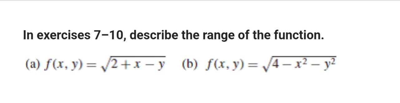 Solved In exercises 7-10, describe the range of the | Chegg.com