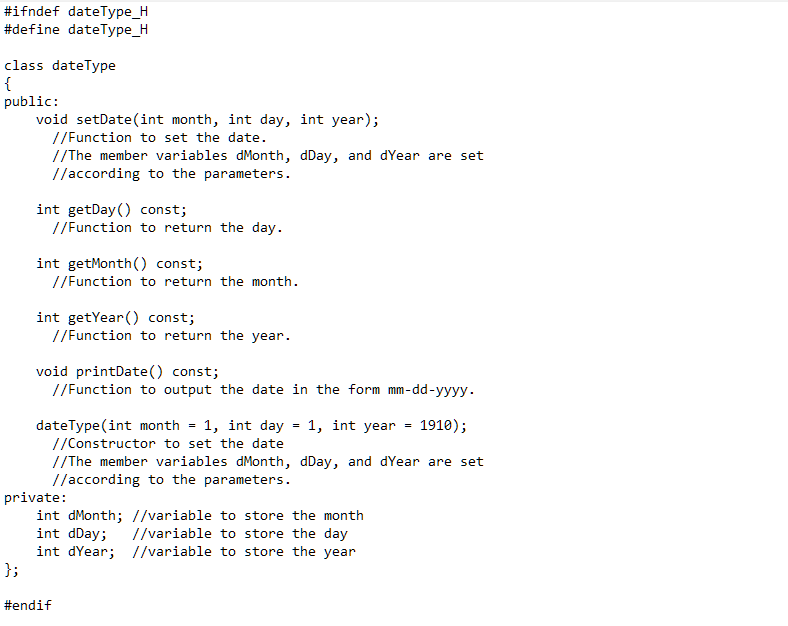 Solved dateType Class - Implement a small class, dateType | Chegg.com