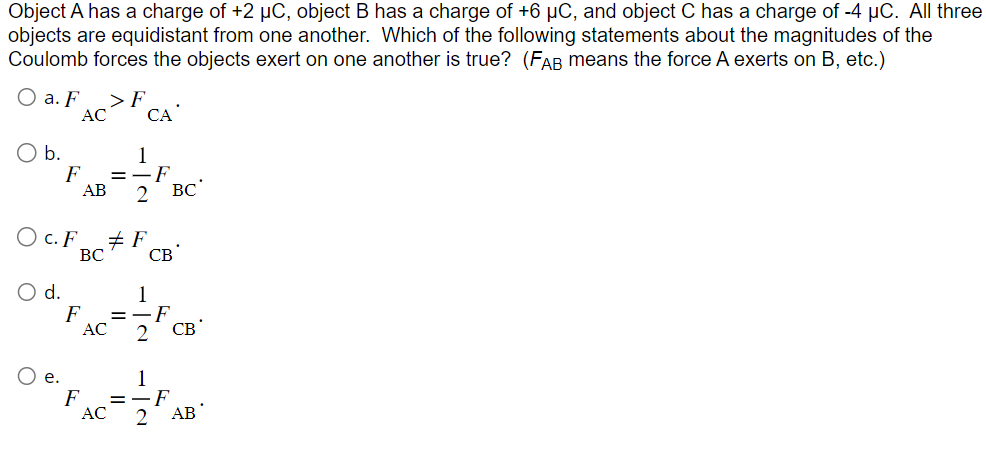 Solved Object A has a charge of +2 μC, object B has a charge | Chegg.com
