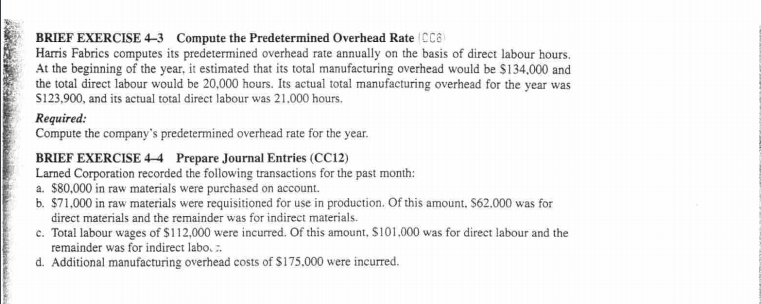 Solved BRIEF EXERCISE 4-3 Compute the Predetermined Overhead | Chegg.com