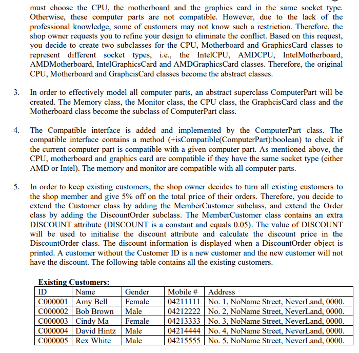 Use polymorphism, inheritance, abstraction and | Chegg.com
