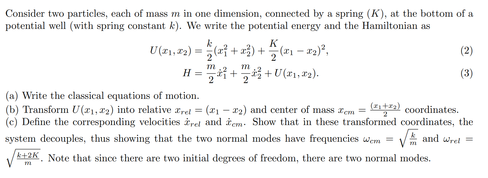 Solved Consider two particles, each of ﻿mass m in ﻿one | Chegg.com