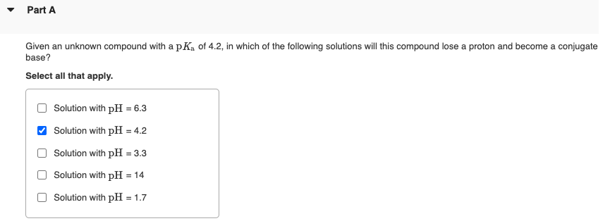 Solved Given an unknown compound with a pKa ﻿of 4.2 , ﻿in | Chegg.com