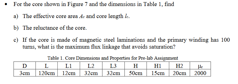 For the core shown in Figure 7 and the dimensions in | Chegg.com