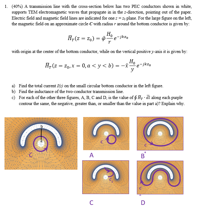 1. (40%) A transmission line with the cross-section | Chegg.com