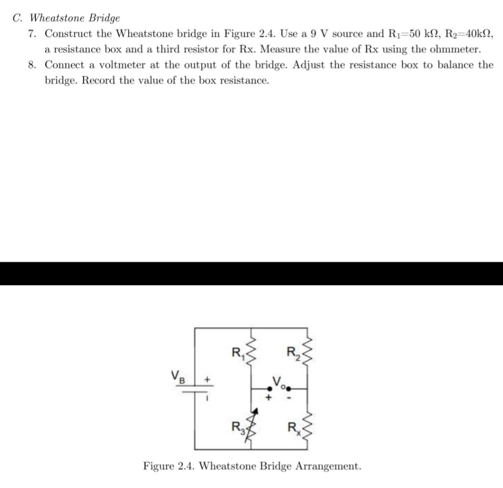 Solved C. Wheatstone Bridge 7. Construct the Wheatstone | Chegg.com