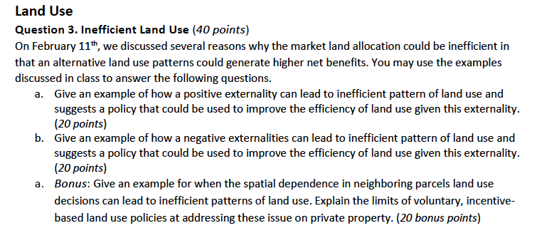 Solved Land Use Question 3. Inefficient Land Use (40 points) | Chegg.com
